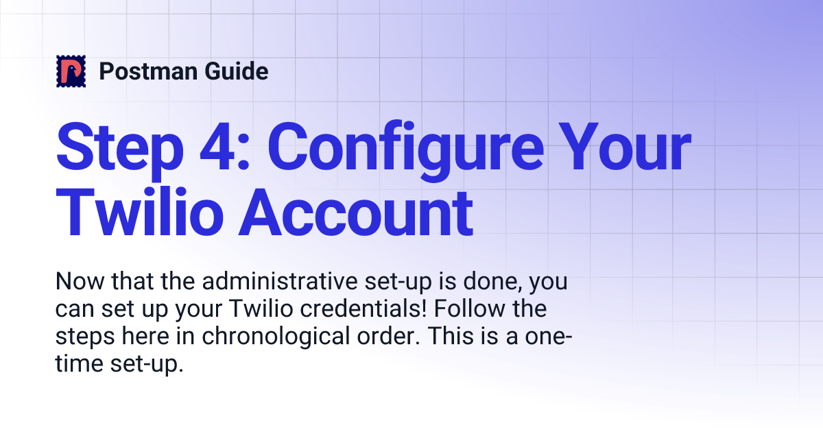 Step 4: Configure Your Twilio Account | Postman Guide
