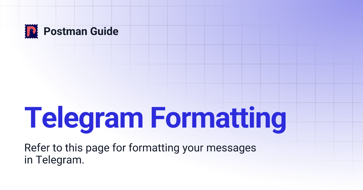 Telegram Formatting | Postman Guide