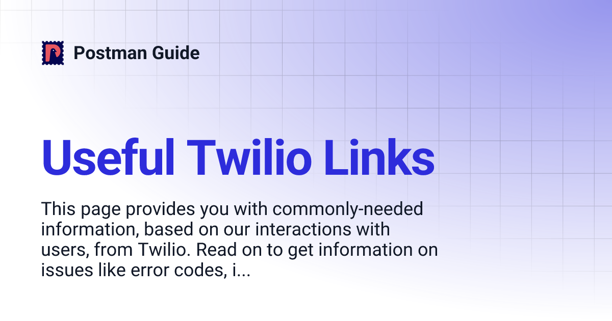 Useful Twilio Links | Postman Guide